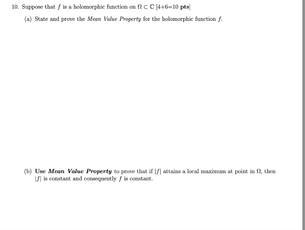 Solved 10. Suppose that f is a holomorphic function on | Chegg.com