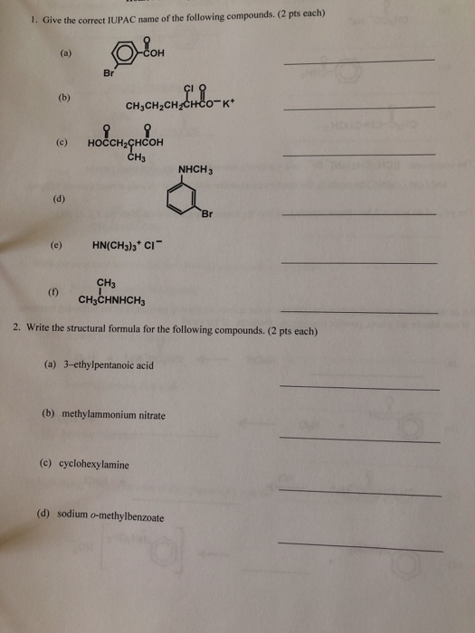 Solved I. Give the correct IUPAC name of the following | Chegg.com