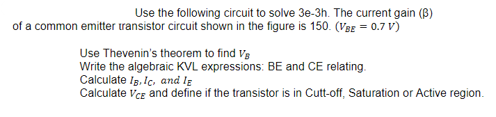Solved Use the following circuit to solve 3e−3 h. The | Chegg.com