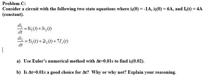 Solved Problem C: Consider a circuit with the following two | Chegg.com