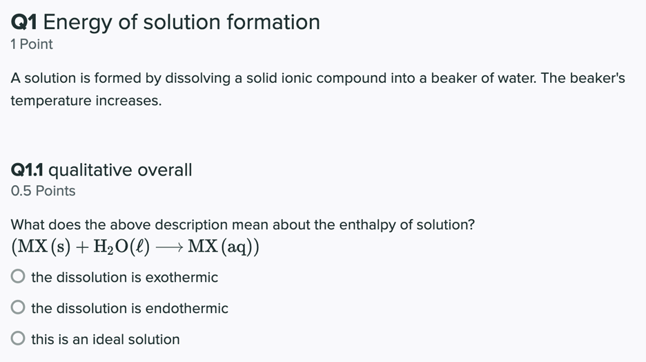 Solved Q1 Energy of solution formation 1 Point A solution is | Chegg.com