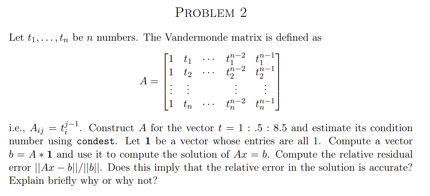 Let t1,…,tn be n numbers. The Vandermonde matrix is | Chegg.com