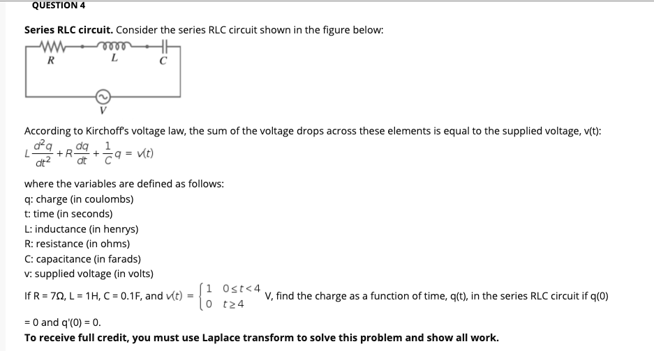 Solved QUESTION 4 Series RLC circuit. Consider the series | Chegg.com