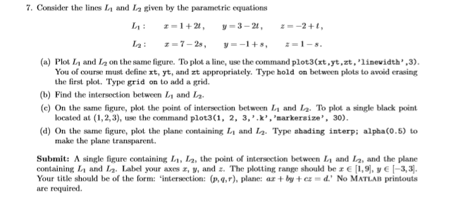Solved 7. Consider the lines L and L2 given by the | Chegg.com