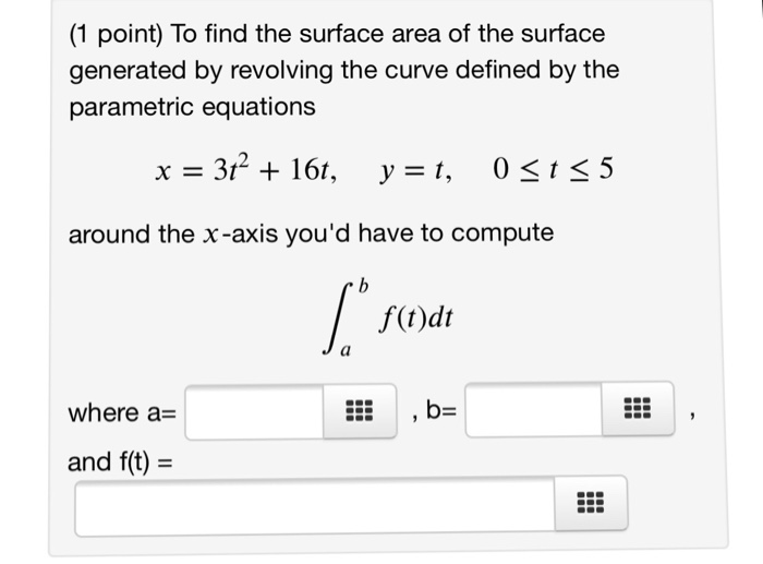 Solved (1 point) Find the area of the surface obtained by | Chegg.com