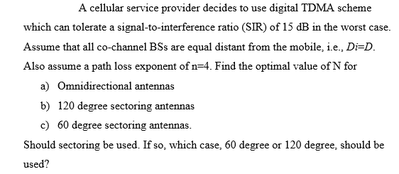 Solved A cellular service provider decides to use digital | Chegg.com