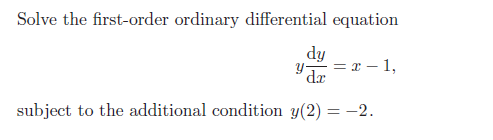 Solve the first-order ordinary differential equation | Chegg.com