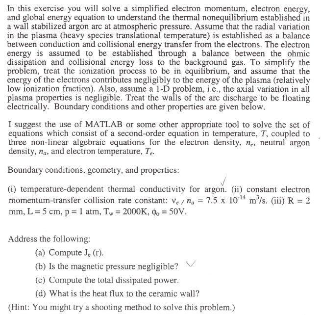 Solved In this exercise you will solve a simplified electron | Chegg.com