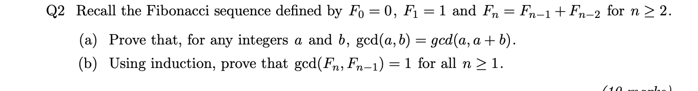 Solved Q2 Recall the Fibonacci sequence defined by Fo = 0, | Chegg.com