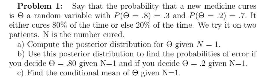 Problem 2. Assume a prior density of O is uniform on | Chegg.com