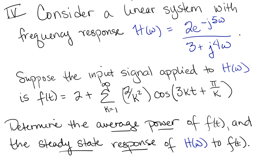 Solved IV Consider a lnear system with frequency response | Chegg.com