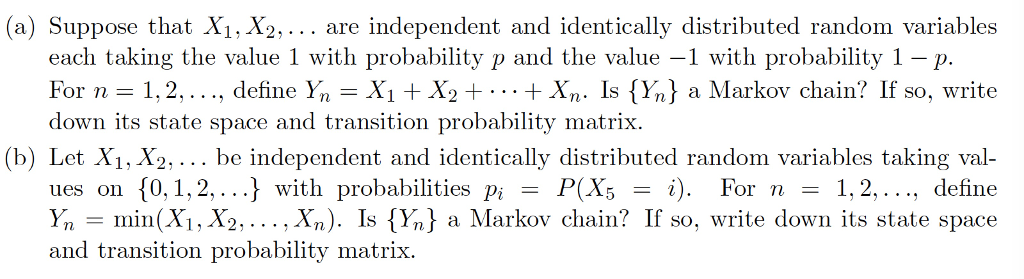 Solved (a) Suppose that Xi, X2,... are independent and | Chegg.com