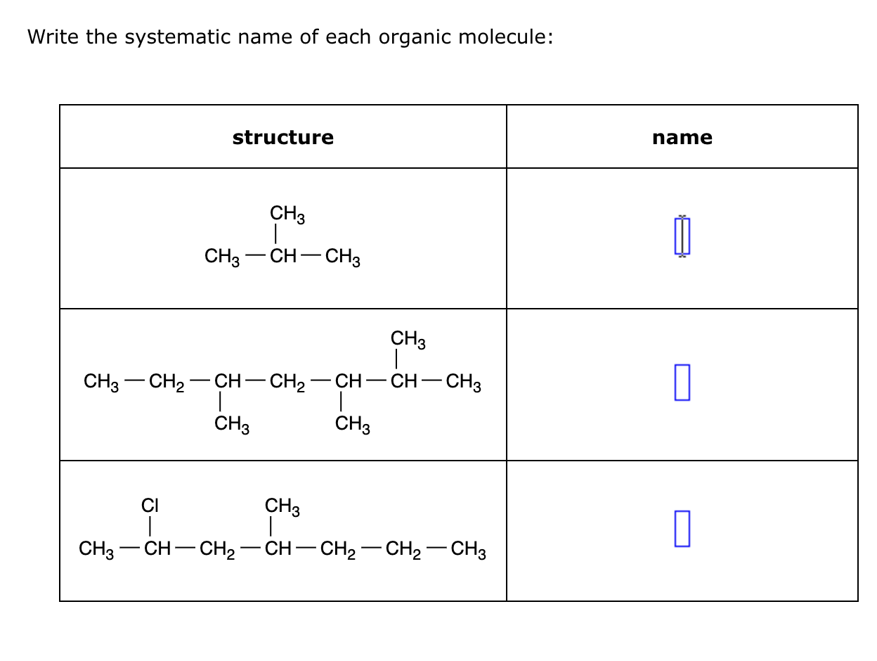 Solved Write the systematic name of each organic molecule: | Chegg.com