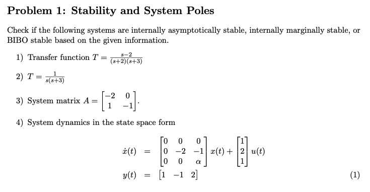 Solved Problem 1: Stability and System Poles Check if the | Chegg.com