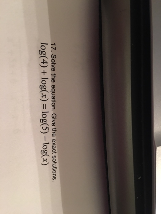 Solved Solve the equation. Give the exact solutions. log(4) | Chegg.com