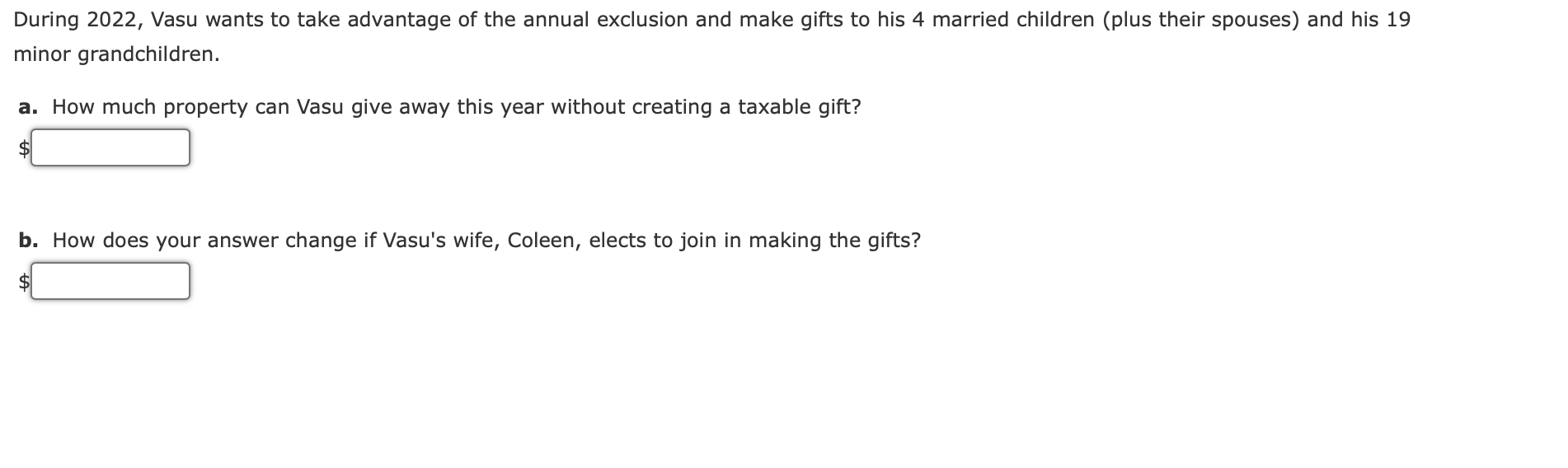 Solved During 2022, Vasu wants to take advantage of the | Chegg.com