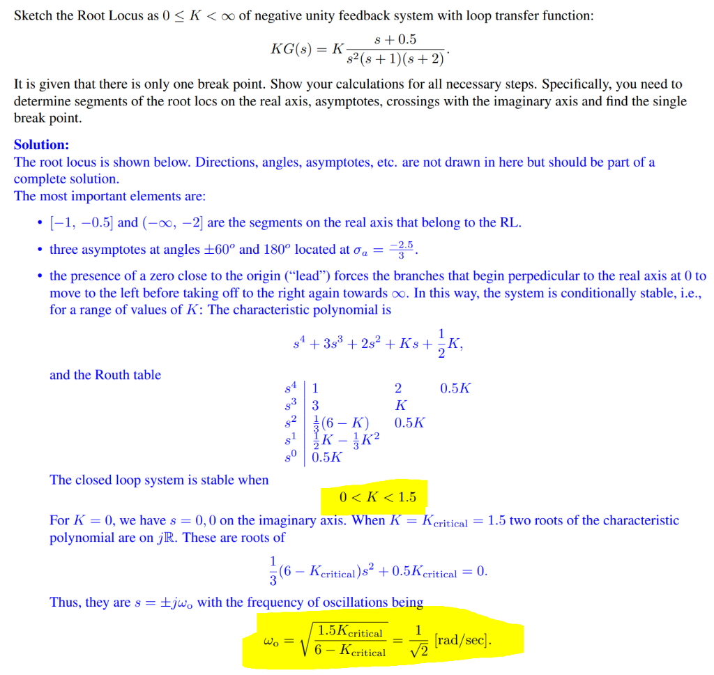Solved KG(s)=Ks2(s+1)(s+2)s+0.5 It is given that there is | Chegg.com