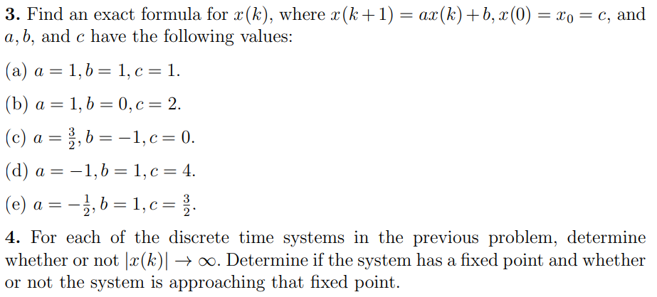 Solved 3. Find an exact formula for \\( x(k) \\), where \\( | Chegg.com