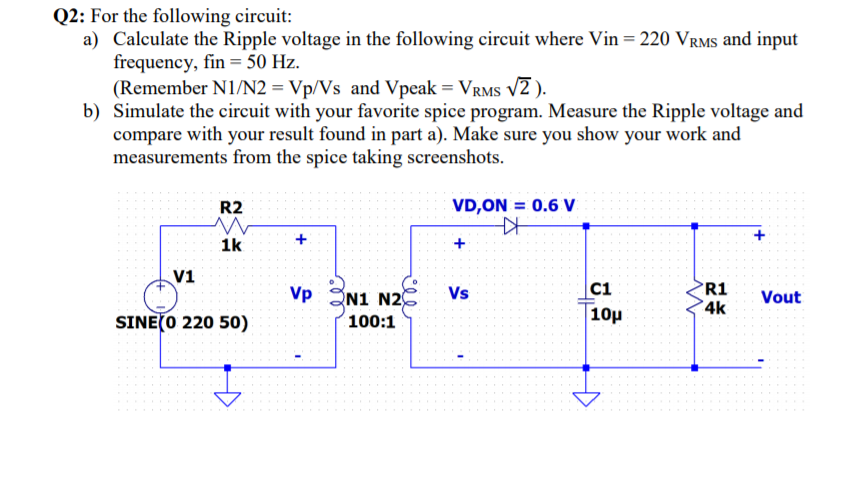 Solved Q2: For the following circuit: a) Calculate the | Chegg.com