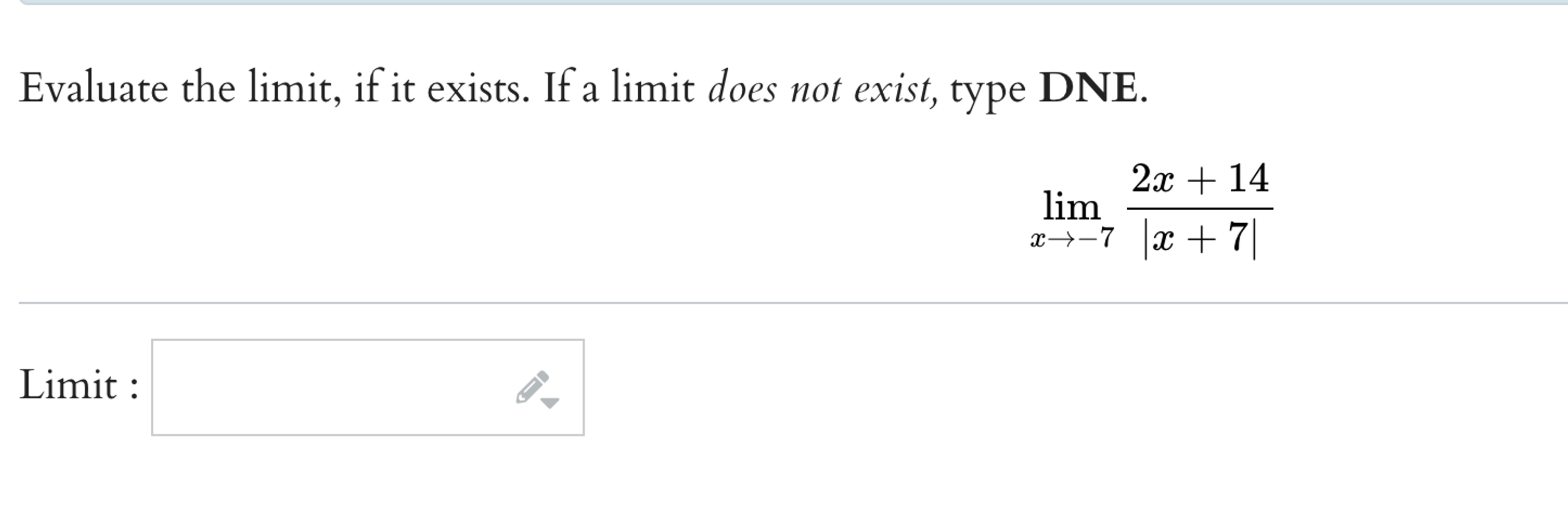 Solved Evaluate the limit, ﻿if it exists. If a limit does | Chegg.com