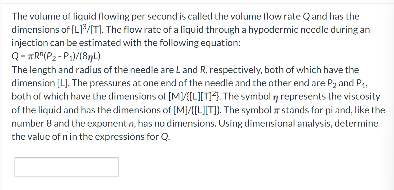 Solved The volume of liquid flowing per second is called the | Chegg.com