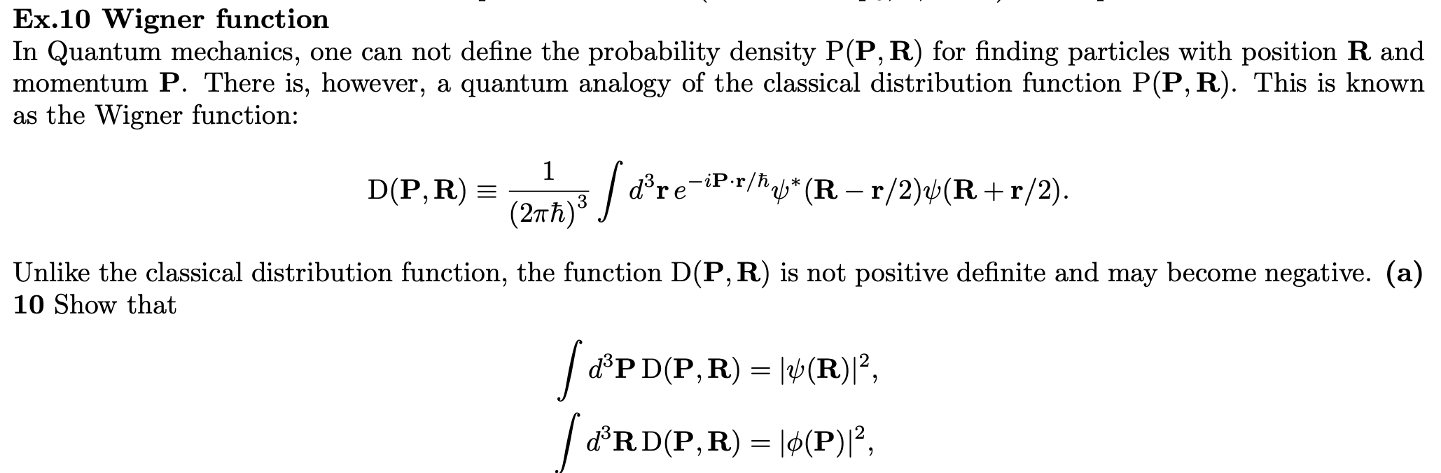 Ex.10 Wigner function In Quantum mechanics, one can | Chegg.com