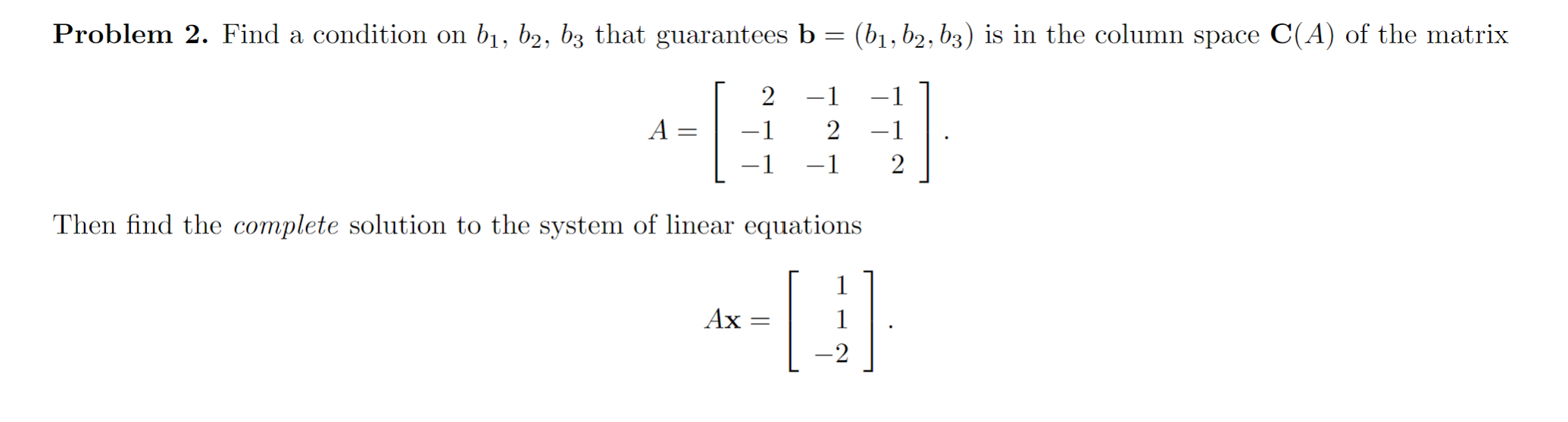 Problem 2. Find a condition on b1,b2,b3 that | Chegg.com