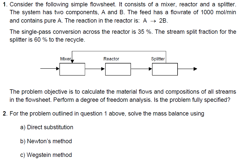 Chemical Engineering Problem! (Simulation and | Chegg.com