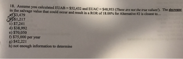 18. Assume you calculated EUAB $52,432 and EUAC | Chegg.com
