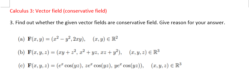 Solved Calculus 3: Vector field (conservative field) 3. Find | Chegg.com