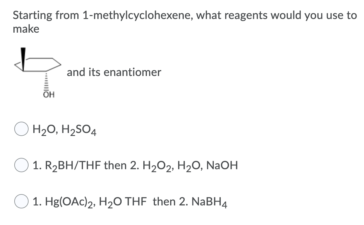 Solved Starting from 1-methylcyclohexene, what reagents | Chegg.com