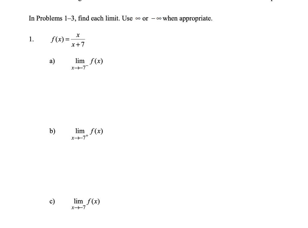 Solved In Problems 1–3, find each limit. Use infinity or - | Chegg.com