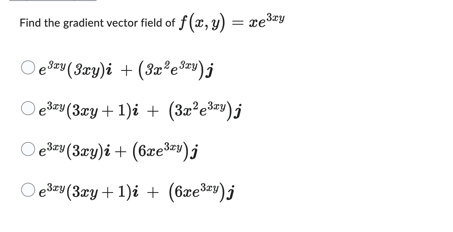 the gradient vector field of f(x,y)=xe3xy | Chegg.com