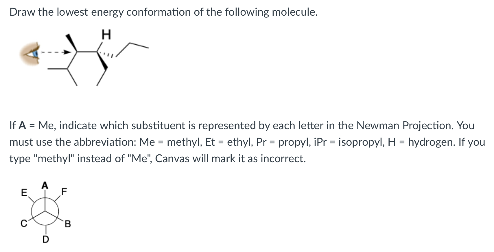 Solved Draw the lowest energy conformation of the following | Chegg.com