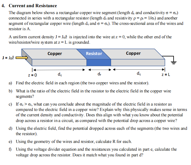 Solved 4. Current and Resistance The diagram below shows a | Chegg.com