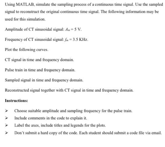 Solved Using MATLAB, simulate the sampling process of a | Chegg.com