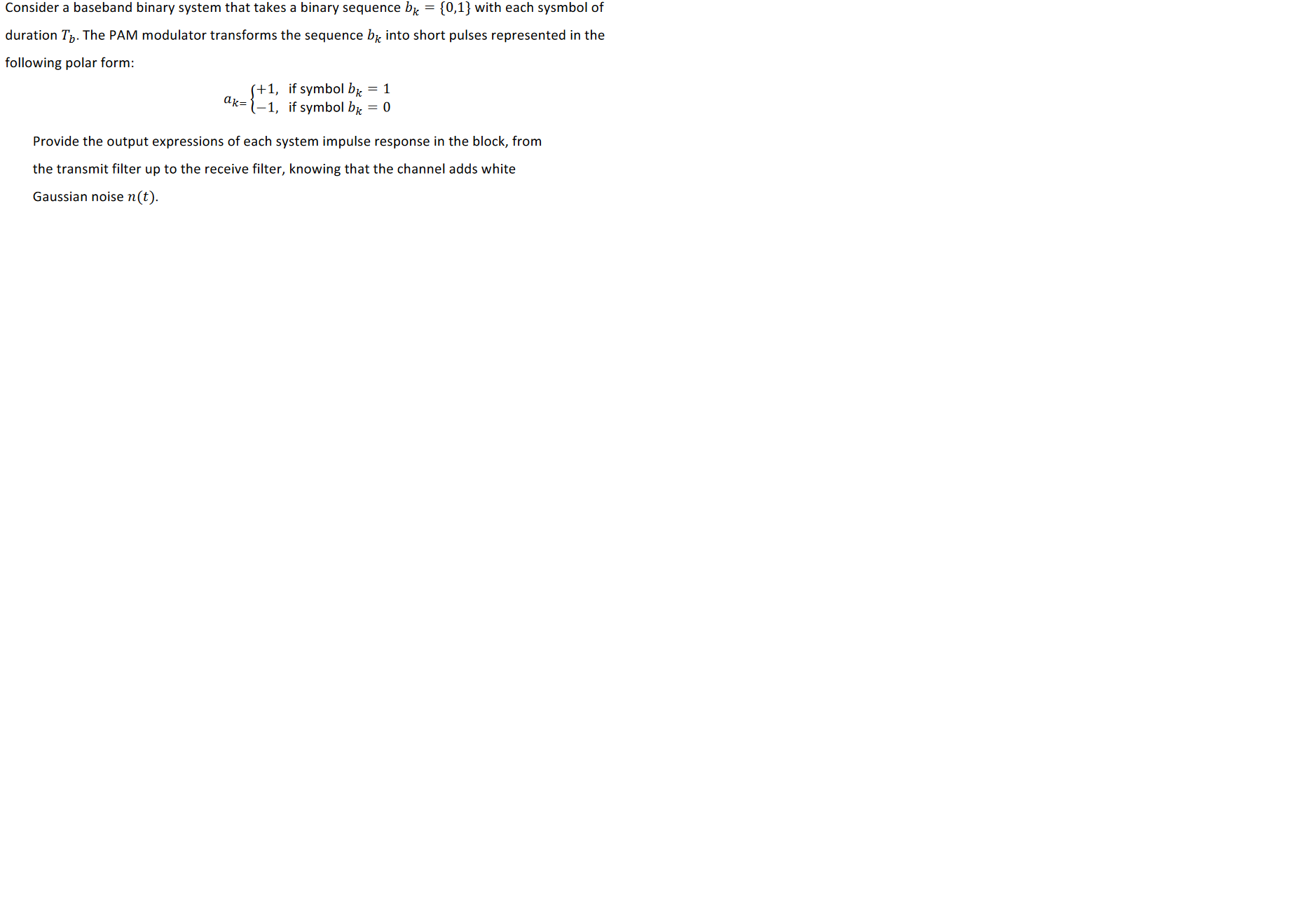 Solved Consider A Baseband Binary System That Takes A Binary 9012