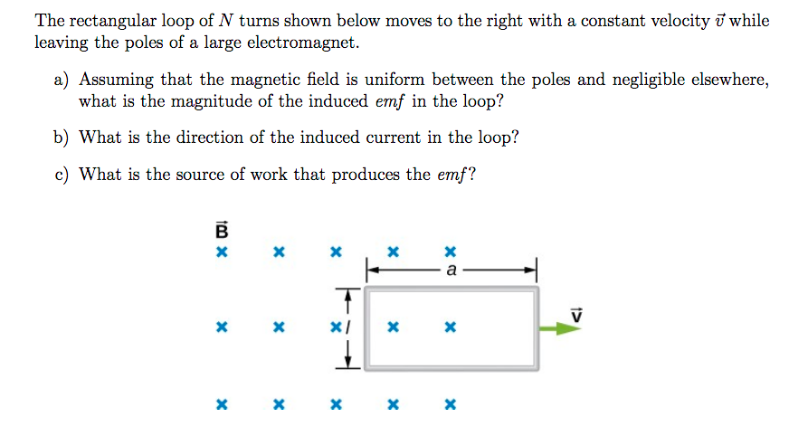 Solved The rectangular loop of N turns shown below moves to | Chegg.com