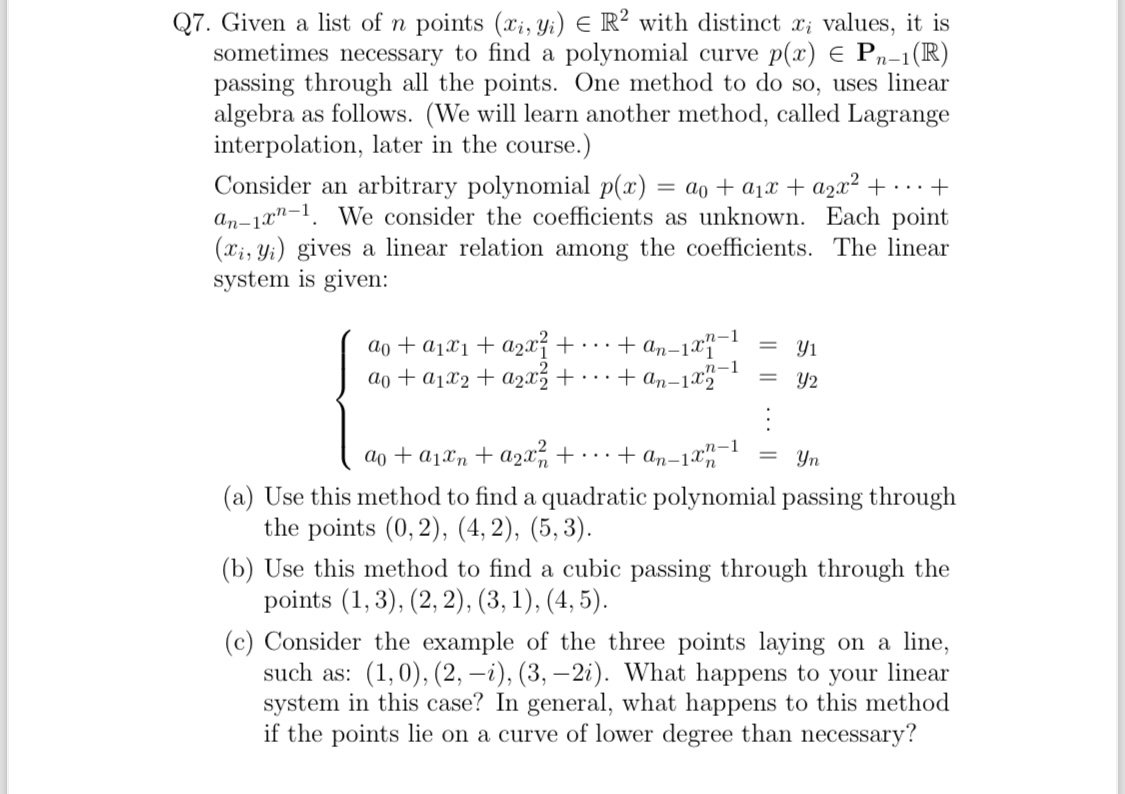 Solved Q7. ﻿Given a list of n ﻿points (xi,yi)inR2 ﻿with | Chegg.com