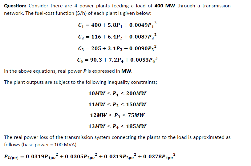 Solved Find, a) The optimal dispatch of the power | Chegg.com