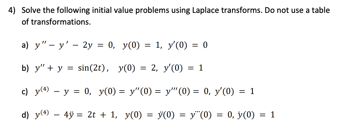 4 Solve The Following Initial Value Problems Using 3155