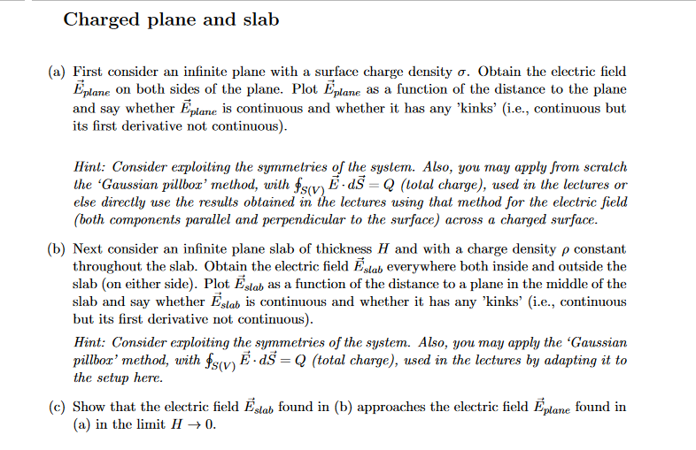Solved Charged plane and slab (a) First consider an infinite | Chegg.com