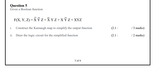 Solved Question 5 Given a Boolean function i. F(X, Y, Z) | Chegg.com