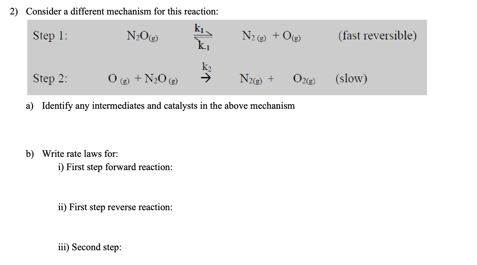 Solved 2) Consider a different mechanism for this reaction: | Chegg.com