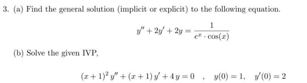 Solved 3. (a) Find the general solution (implicit or | Chegg.com
