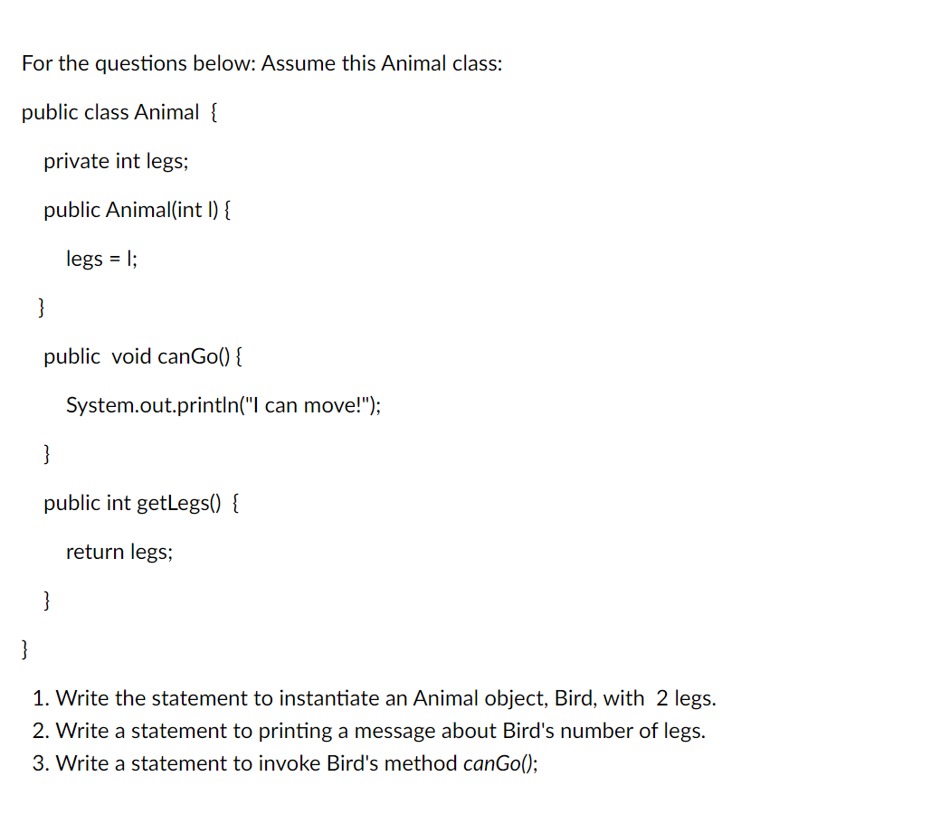 Solved For the questions below: Assume this Animal class: | Chegg.com