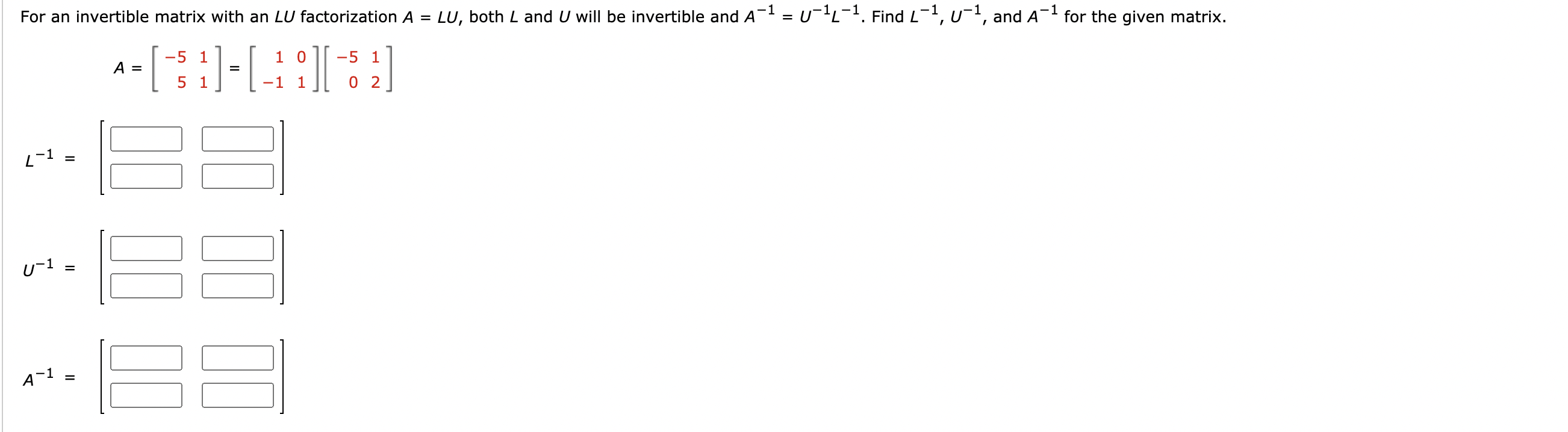 Solved For an invertible matrix with an LU factorization A = | Chegg.com