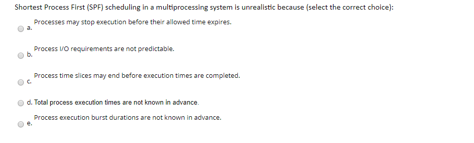 Solved Shortest Process First (SPF) scheduling in a | Chegg.com