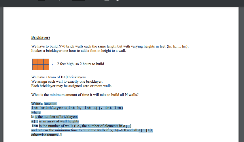 Solved We have to build N>0 brick walls each the same length | Chegg.com