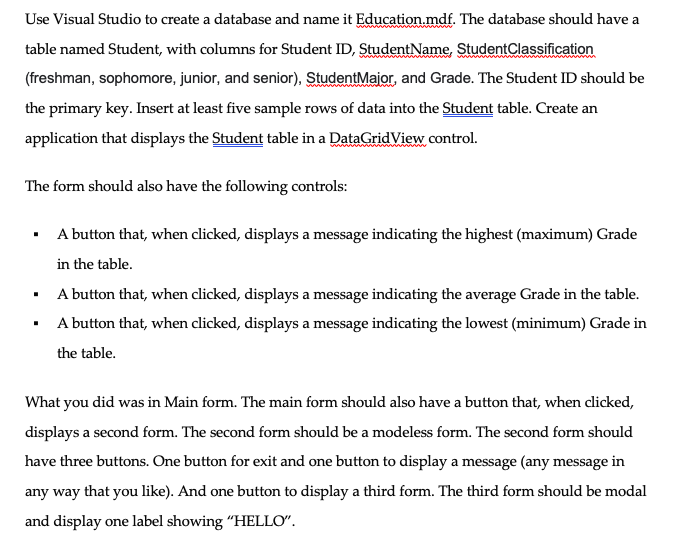 Solved Use Visual Studio to create a database and name it | Chegg.com